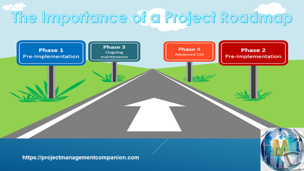 The-importance-of-a-project-road-map | Project Management Companion